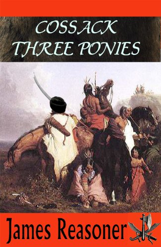 Cossack Three Ponies - Kindle edition by Reasoner, James. Literature ...