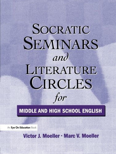 Socratic Seminars and Literature Circles: 9781930556225: Communication ...