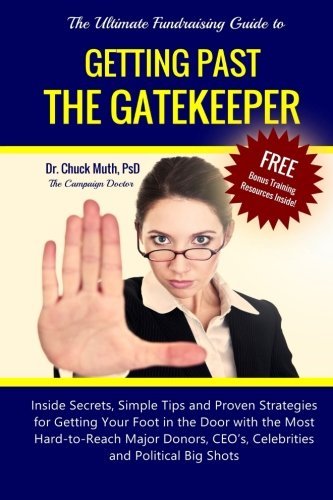 Getting Past the Gatekeeper: Inside Secrets, Simple Tips and Proven ...