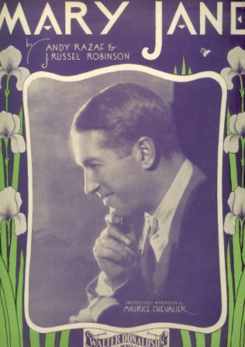 Mary Jane: Andy Razaf, J. Russel Robinson: Amazon.com: Books