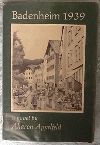 Badenheim, 1939: 9780460045483: Books - Amazon.ca