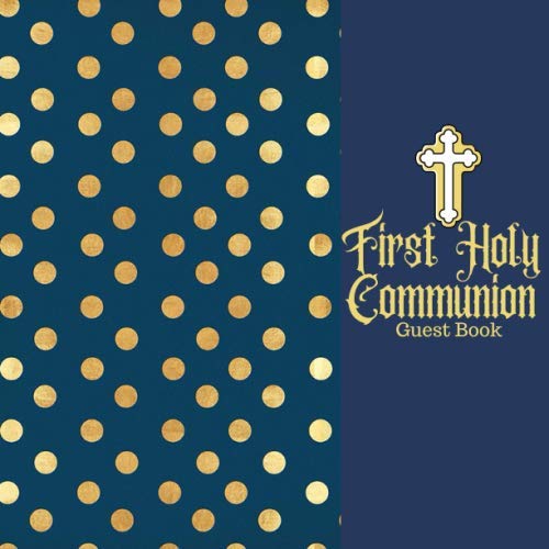 First Holy Communion Guest Book: Keepsake Message Memory Book With Gift ...
