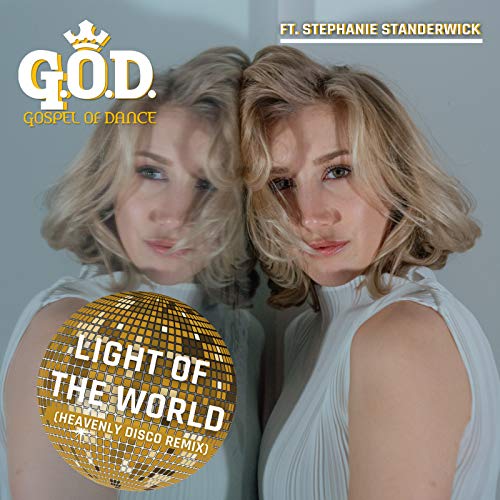 Light of the World (Heavenly Disco Remix) de Gospel of Dance (feat ...