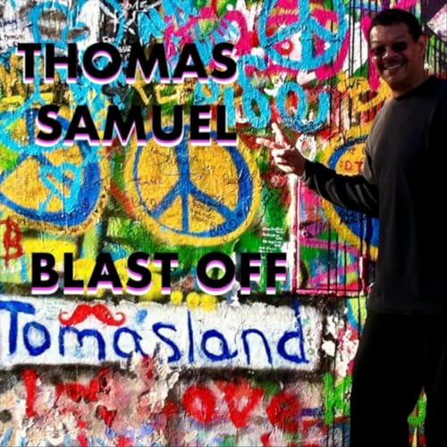 Amazon.com: Blast Off : Thomas Samuel: Digital Music