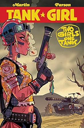 Amazon.com: Tank Girl: Two Girls One Tank #4 eBook : Martin, Alan C., Parson, Brett: Kindle Store