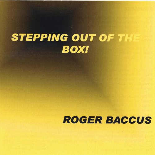 Amazon.com: Stepping Out Of The Box! : Roger Baccus: Digital Music