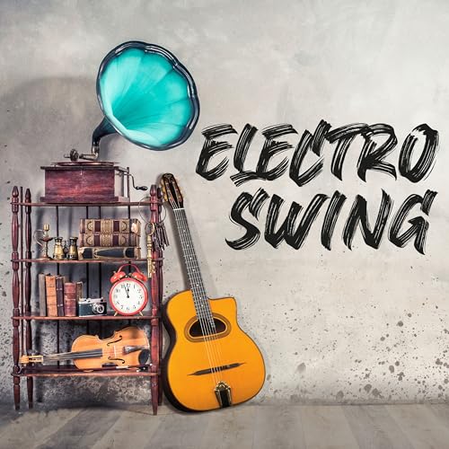 Electro Swing by Glenn Reither on Amazon Music - Amazon.co.uk