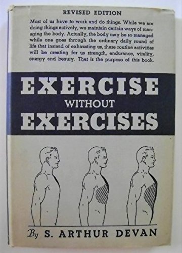 EXERCISE WITHOUT EXERCISES.: Devan, S. Arthur: Amazon.com: Books