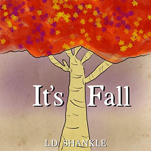 Children's book: It's Fall - Illustrated kids book about the changing ...