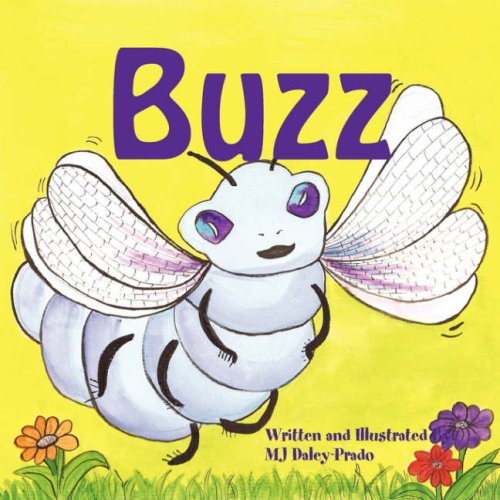 Buzz: Daley-prado, M. J.: 9781435713529: Amazon.com: Books
