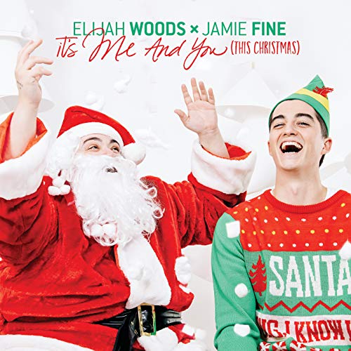 Play It's Me & You (This Christmas) by Elijah Woods x Jamie Fine on ...