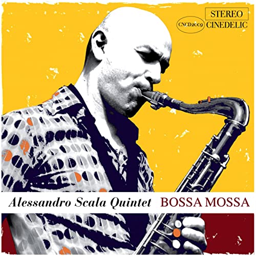 Écouter Bossa mossa par Alessandro Scala Quintet sur Amazon Music Unlimited