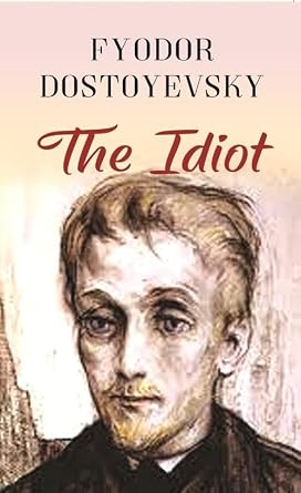 The Idiot [Hardcover] : Amazon.in: Books