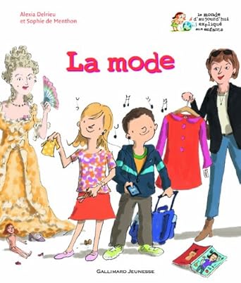 Amazon.com: La mode (French Edition): 9782070620494: Delrieu, Alexia ...