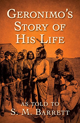 Amazon.com: Geronimo's Story of His Life: As Told to S. M. Barrett ...
