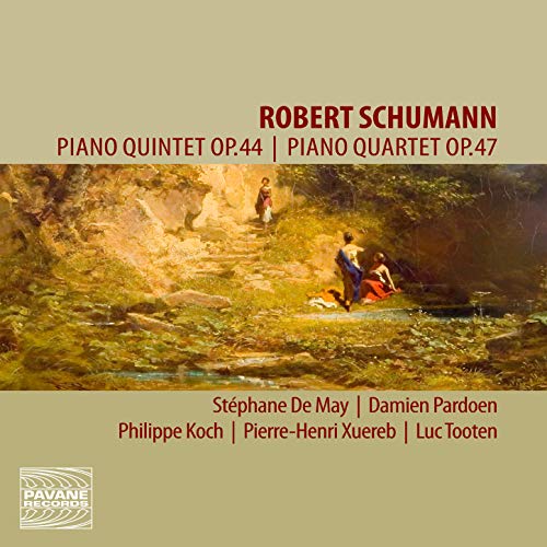 Play Schumann: Piano Quintet, Op. 44 & Piano Quartet, Op. 47 by ...