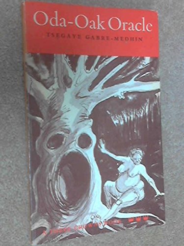 Oda-oak Oracle (Three Crowns S.) : Gabre-Medhin, Tsegaye: Amazon.in: Books