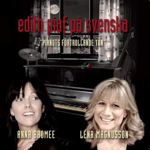 Amazon Music - Anna Bromee & Lena MagnussonのEdith Piaf På Svenska ...