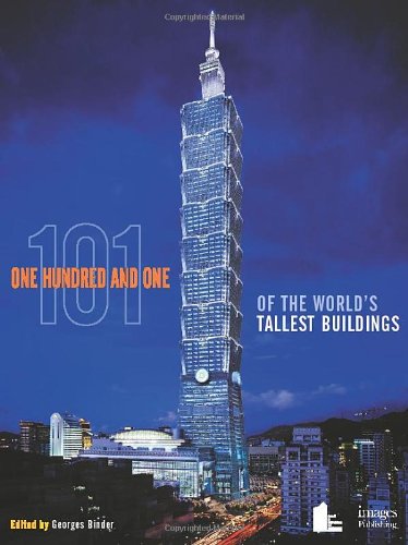 101 of the World's Tallest Buildings: Binder, Georges: 9781864701739 ...