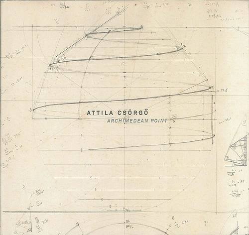 Attila Csorgo: Archimedean Point: Harrison, Michael: 9789619153130 ...
