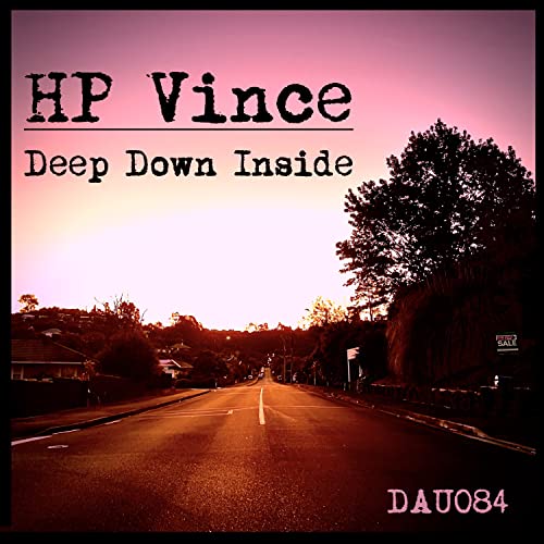 Écouter Deep Down Inside par HP Vince sur Amazon Music Unlimited