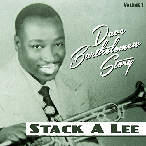 Stack a Lee. Dave Bartholomew Story Vol. 1 von Various artists bei ...