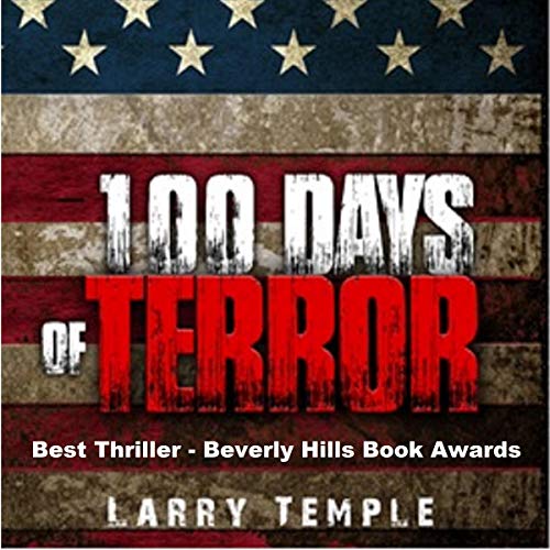 Amazon.com: 100 Days of Terror (Audible Audio Edition): Larry Temple ...
