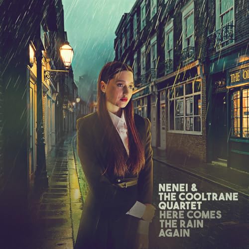 Play Here Comes the Rain Again by The Cooltrane Quartet & Nenei on ...