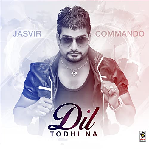 Amazon MusicでJasvir CommandoのDil Todhi Naを再生する