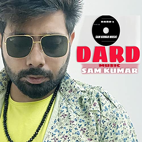 Dard 2 de Sam Kumar en Amazon Music Unlimited