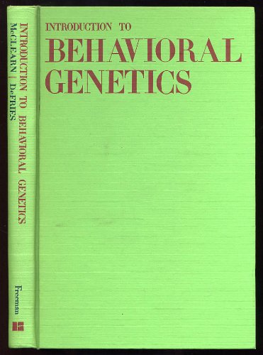 Introduction to behavioral genetics (A series of books in psychology ...