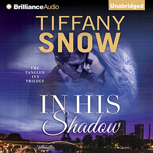 Amazon.com: In His Shadow: Tangled Ivy, Book 1 (Audible Audio Edition ...