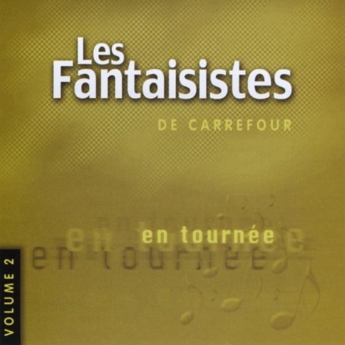 Play En Tournee Vol.2 by Les Fantaisistes de Carrefour on Amazon Music