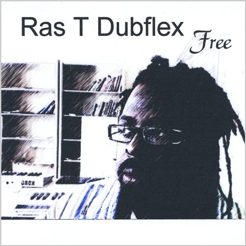Play Free by Ras T Dubflex on Amazon Music