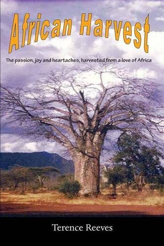 African Harvest: Reeves, Terence: 9781908447579: Amazon.com: Books
