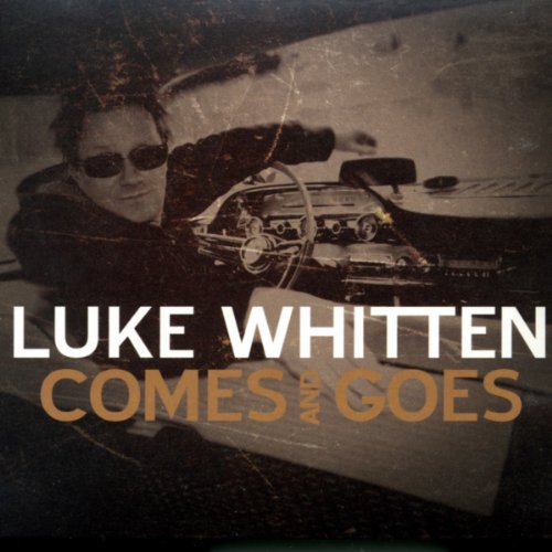 Amazon.com: Comes and Goes : Luke Whitten: Digital Music