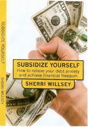 Subsidize Yourself eBook : Willsey Stiles, Sheryl: Amazon.in: Kindle Store