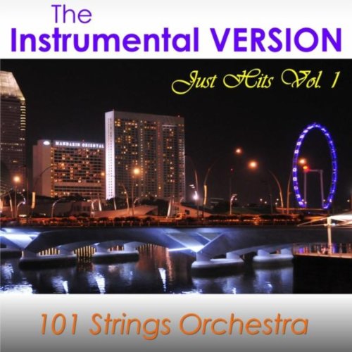 Play The Instrumental Version (Just Hits Vol. 1) by 101 Strings ...