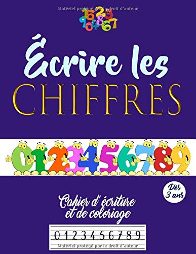 Ecrire Les Chiffres Cahier Decriture Et De Coloriage Activites Pour ...