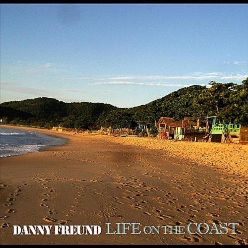 Amazon.com: Life On the Coast : Danny Freund: Digital Music