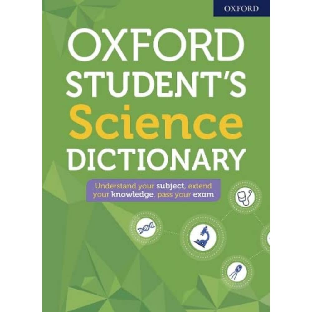 Oxford Student's Science Dictionary: Amazon.co.uk: Dictionaries, Oxford ...