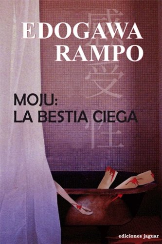 Amazon.com: Moju: La bestia ciega (Spanish Edition): 9788496423602 ...