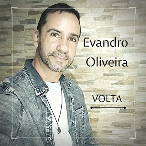 Écouter Volta par Evandro Oliveira sur Amazon Music Unlimited