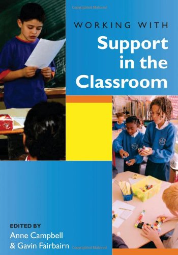 Working with Support in the Classroom: Campbell, Anne, Fairbairn, Gavin ...