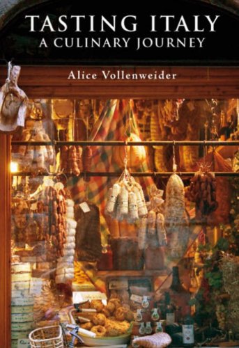 Tasting Italy (Armchair Traveller): vollenweider-alice, Tim Beech ...
