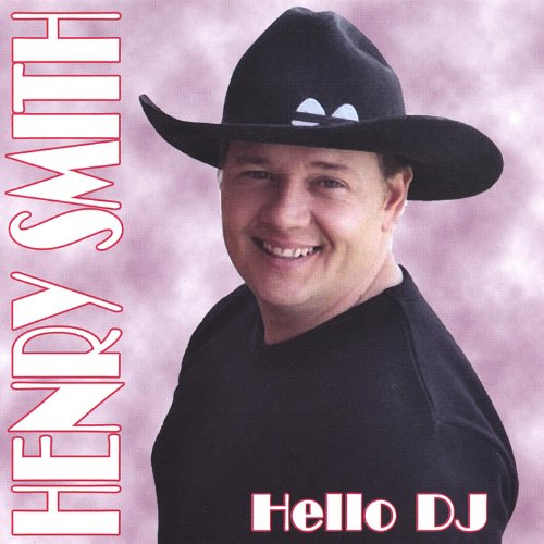 Amazon.com: Hello DJ : Henry Smith: Digital Music
