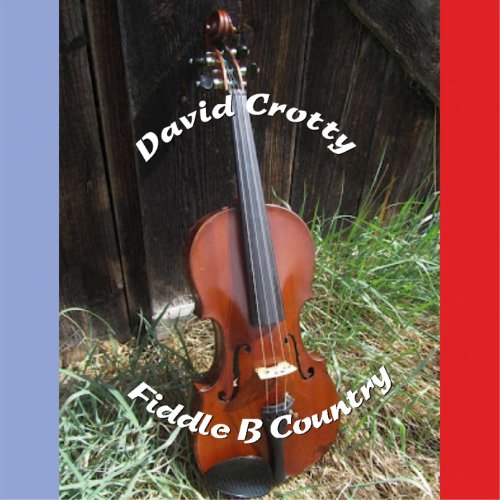 Amazon.com: Fiddle B Country : David Crotty: Digital Music
