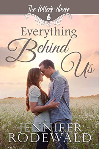 Everything Behind Us: A Heartfelt Christian Romance (Murphy Brothers ...