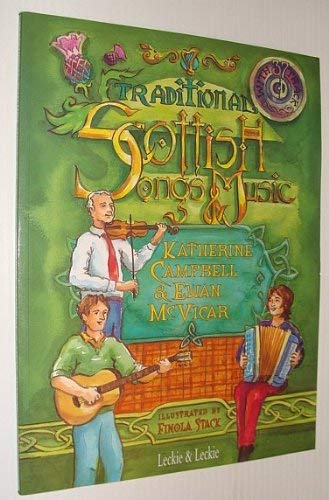 Traditional Scottish Songs and Music (with CD): Campbell, Katherine ...