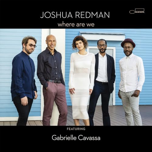 where are we by Joshua Redman on Amazon Music Unlimited